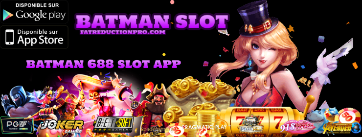 ပင်မစာမျက်နှာ - batman slot app အခမဲ့လျှောက်ထားပါ။ 2023